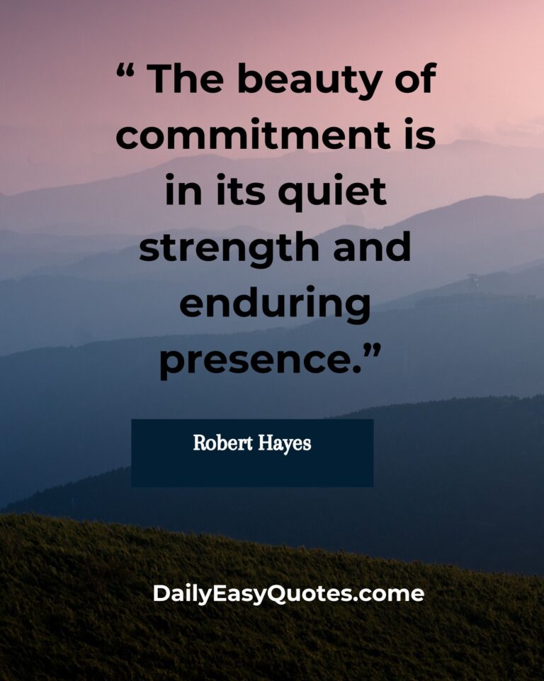 50 Best Inspiring Commitment Quotes to Transform Your Life