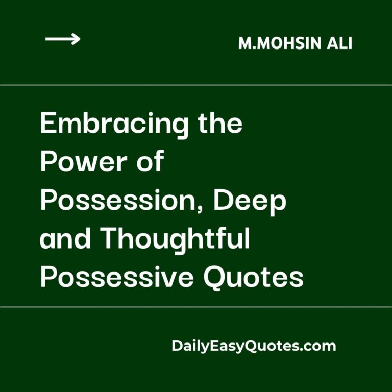 100 Best Possessive Quotes That Show Deep Love & Care