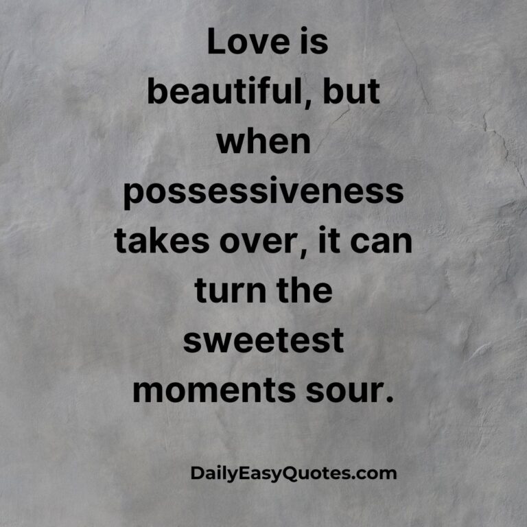 100 Best Possessive Quotes That Show Deep Love & Care