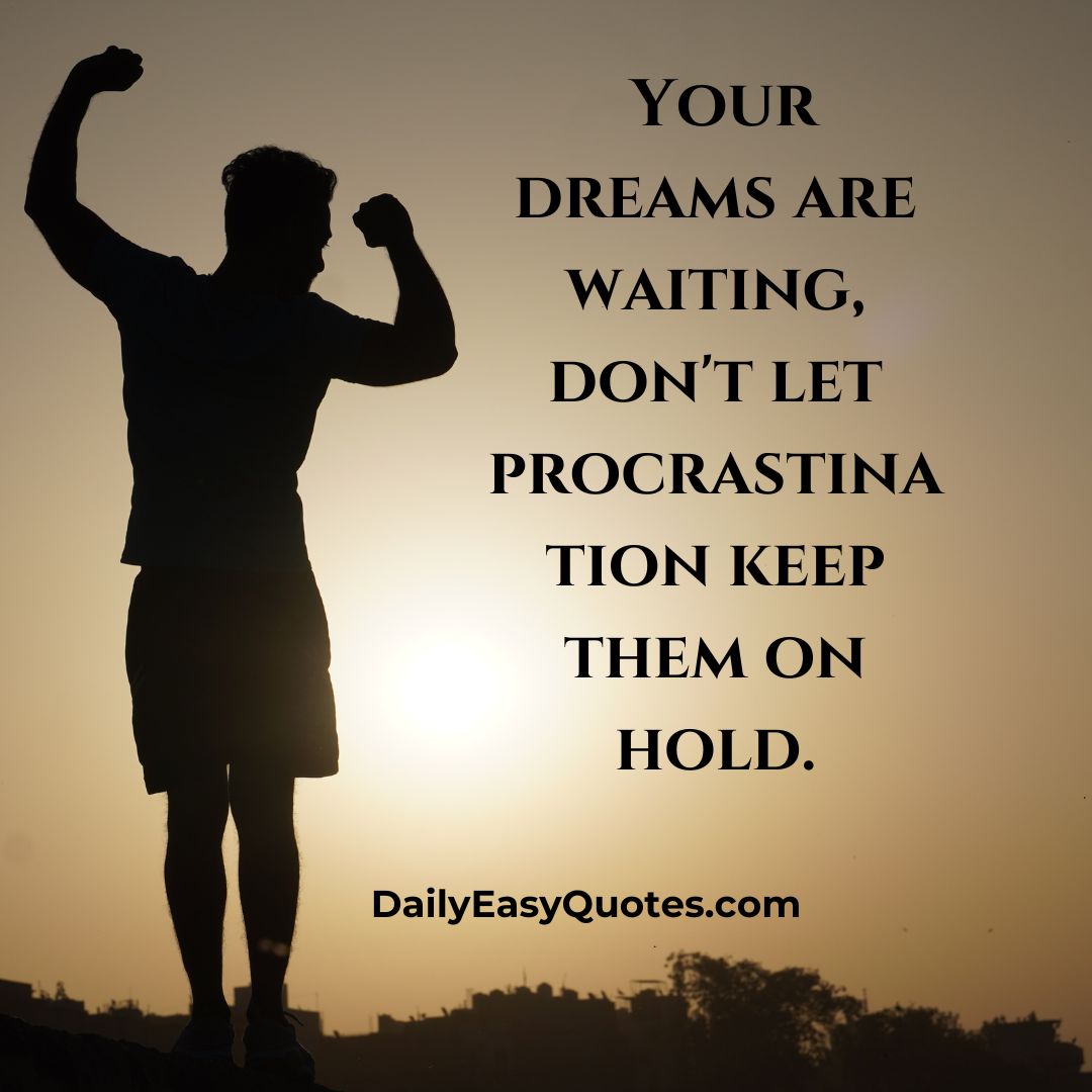60 + Best Procrastination Quotes to Help You Take Action Now