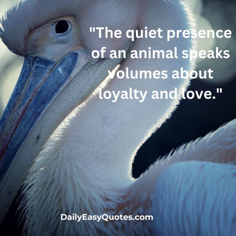 100 Heartfelt Animal Quotes That Inspire Love and Connection